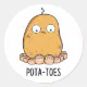 Pota-toes Funny Potato With Toes Pun Classic Round Sticker | Zazzle