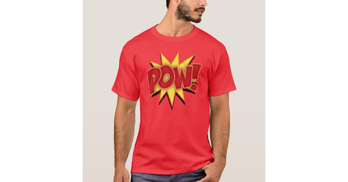 Pow! T-Shirt | Zazzle.com
