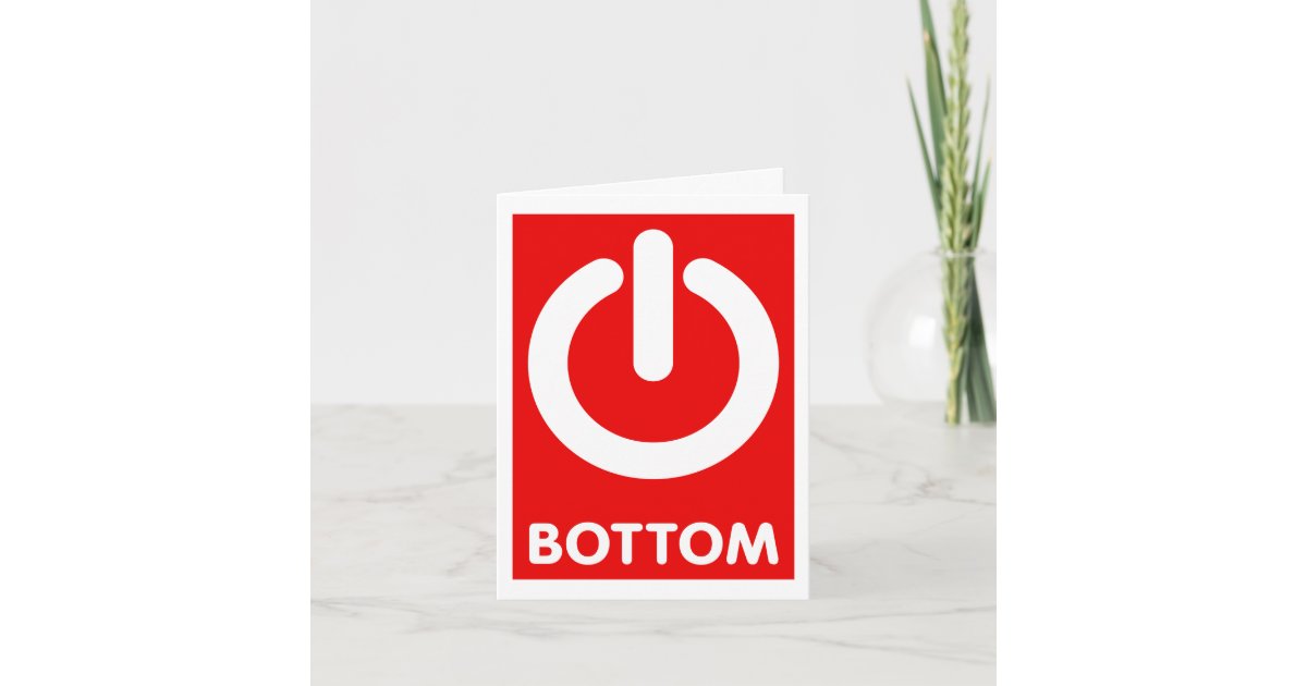 Power Bottom Button card | Zazzle