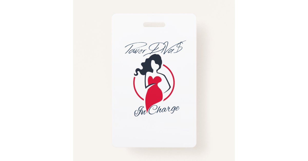 Power DiVa$ in Charge Badge | Zazzle