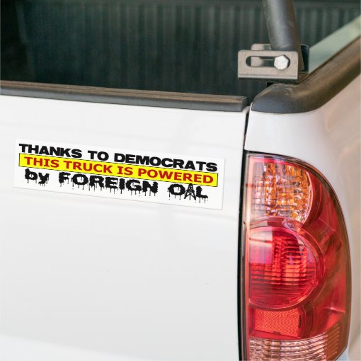 Powered by Foreign Oil Bumper Sticker | Zazzle