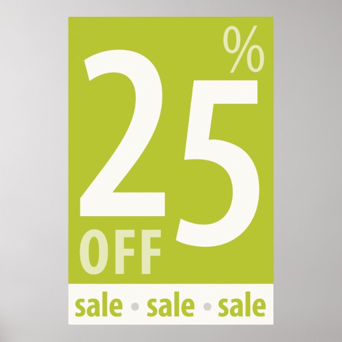 Powerful 25% OFF SALE Sign - retail sales poster | Zazzle.com