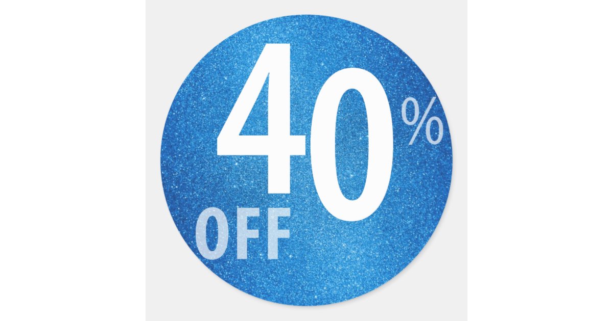 Powerful 40% OFF SALE Sign | Blue Glitter Classic Round Sticker | Zazzle