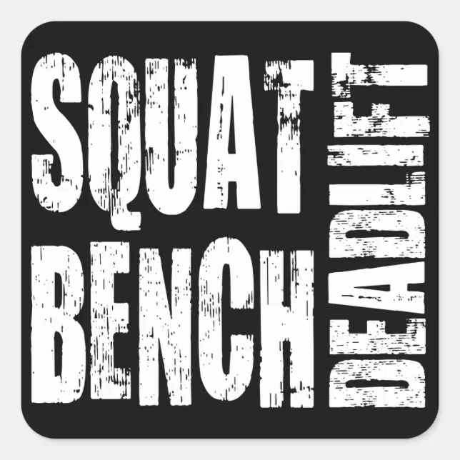 Powerlifting - Squat, Bench, Deadlift Square Sticker | Zazzle