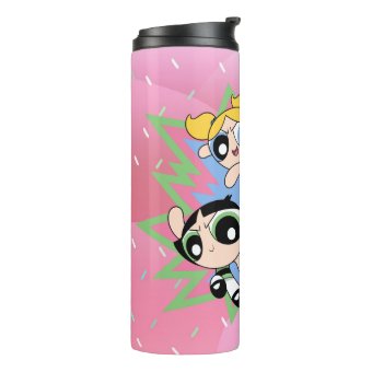 Powerpuff Girls Powfactor Thermal Tumbler | Zazzle