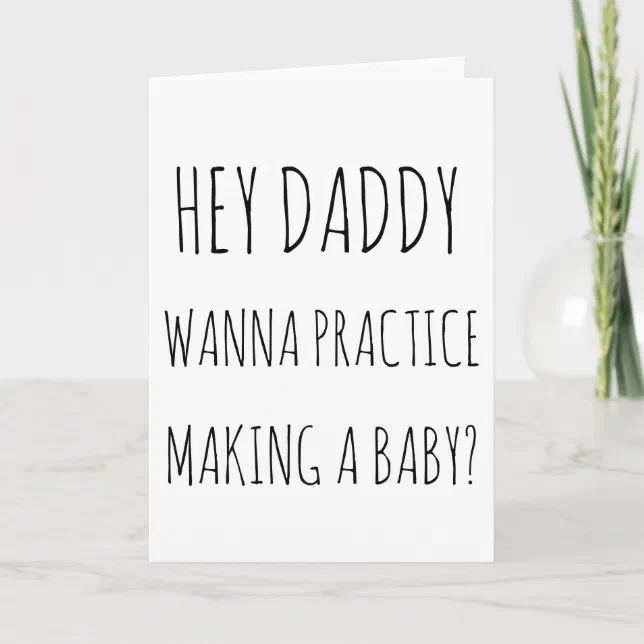 practice baby making card| Father's Day Card | Zazzle