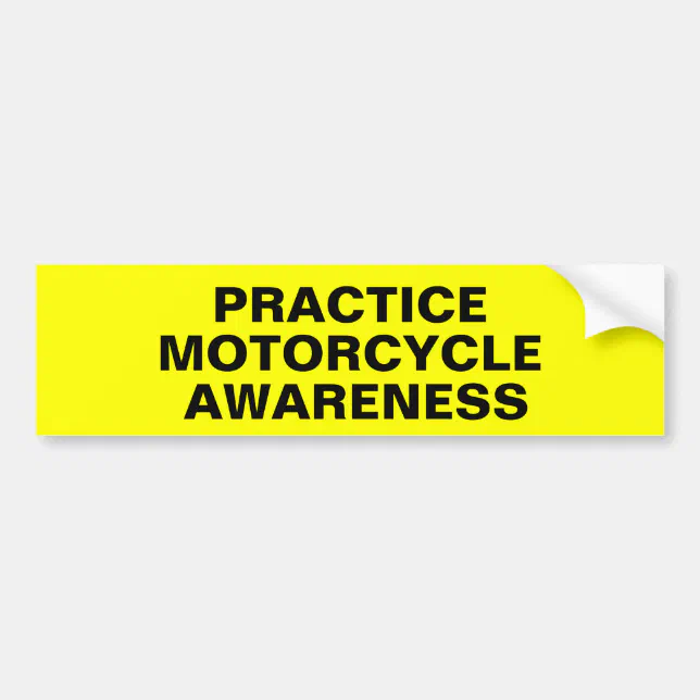 Practice Motorcycle Awareness Bumper Sticker | Zazzle