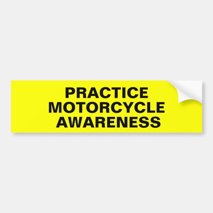 Practice Motorcycle Awareness Bumper Sticker | Zazzle.com