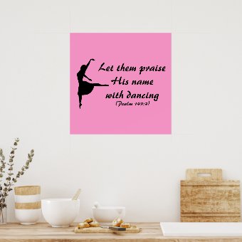Praise Him with Dancing Poster | Zazzle