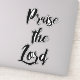 Praise the Lord Sticker | Zazzle