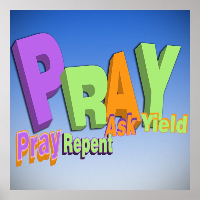 PRAY ACRONYM - PRAY REPENT ASK YIELD POSTER | Zazzle