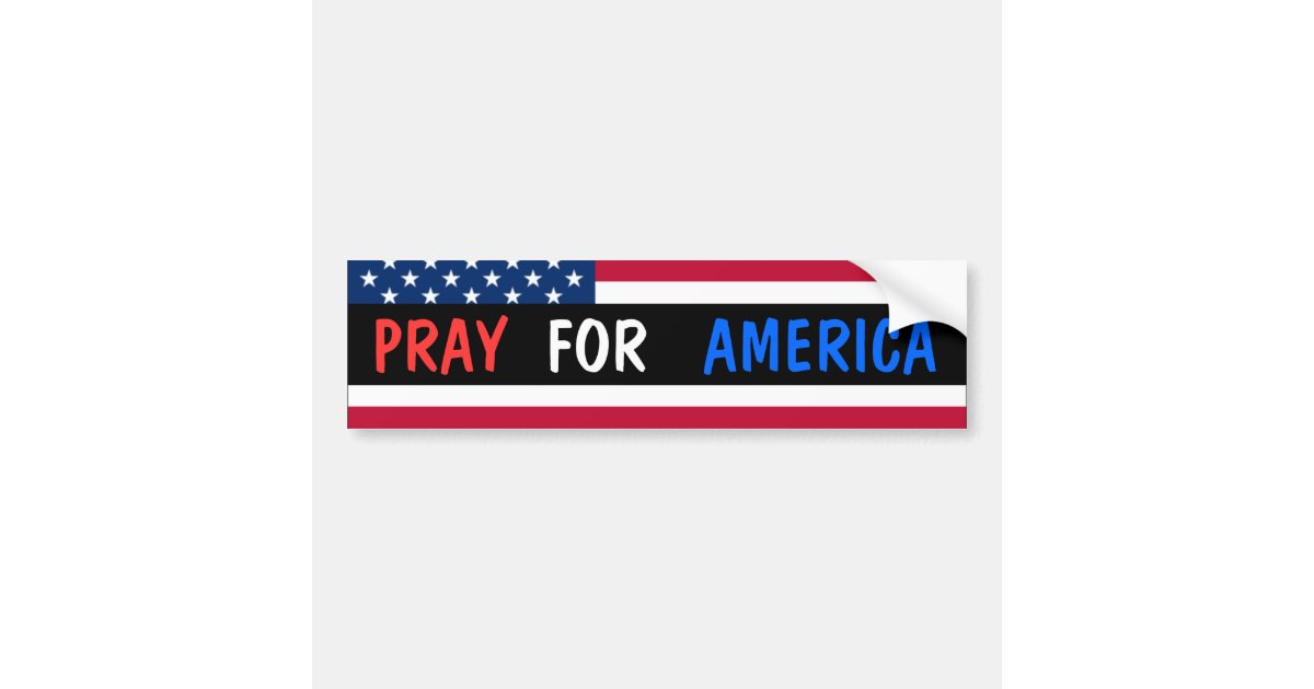 Pray For America Bumper Sticker | Zazzle