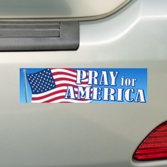 Pray for America Bumper Sticker | Zazzle