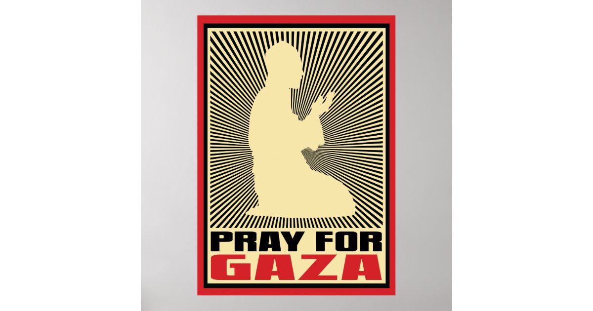 Pray For Gaza Poster | Zazzle