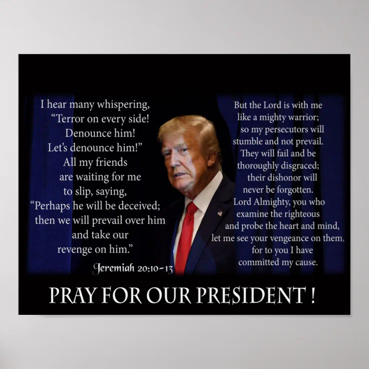 PRAY FOR OUR PRESIDENT ! POSTER | Zazzle