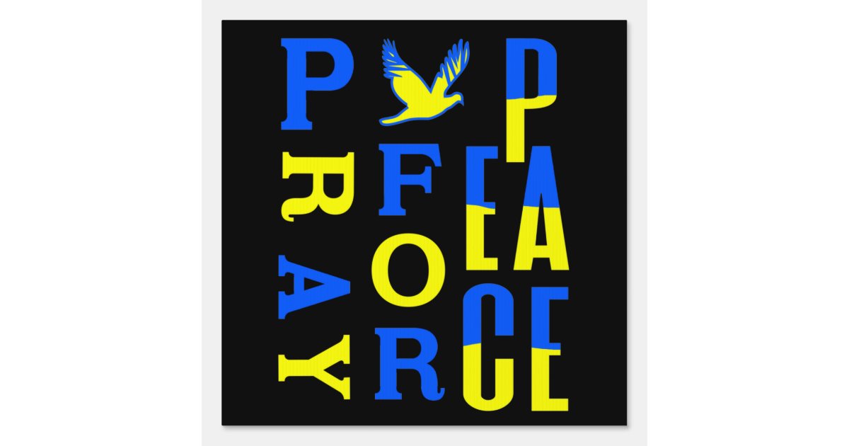 Pray for Peace Sign | Zazzle