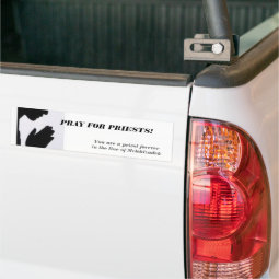 pray for priests bumper sticker | Zazzle