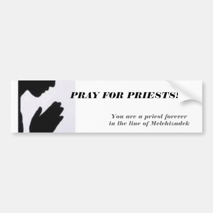pray for priests bumper sticker | Zazzle
