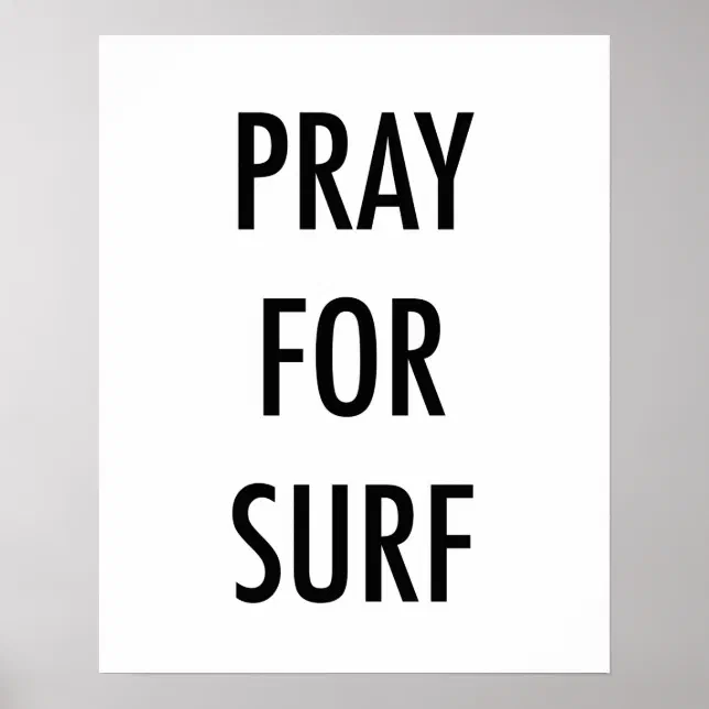 Pray For Surf Graphic Art Poster | Zazzle