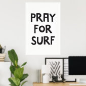 Pray For Surf Poster | Zazzle