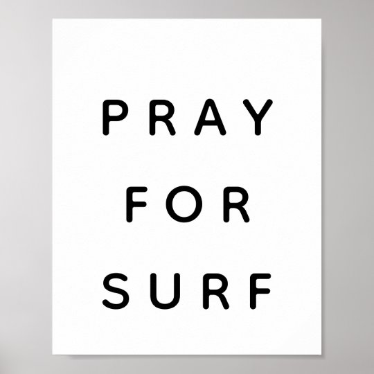 Pray For Surf Poster | Zazzle.com