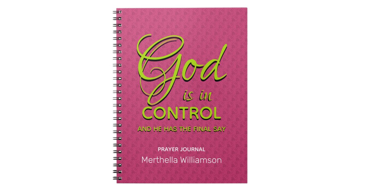 Prayer Devotional Journal Diary GOD IS IN CONTROL | Zazzle