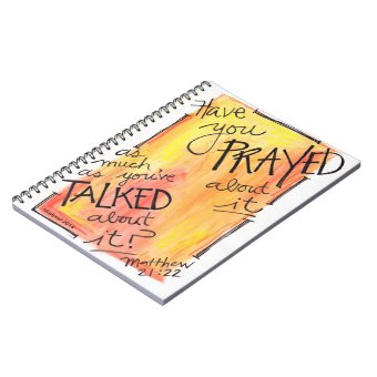 Prayer journal Talk about it less, pray more | Zazzle