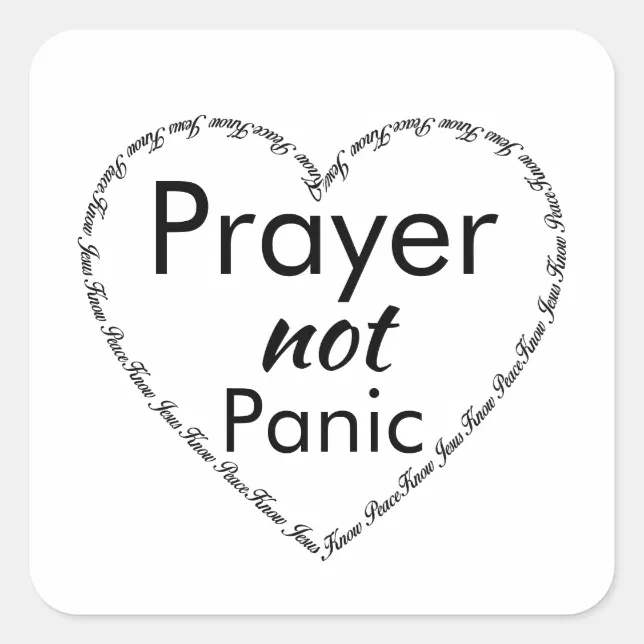 Prayer not Panic Inspiring Quote Square Sticker | Zazzle