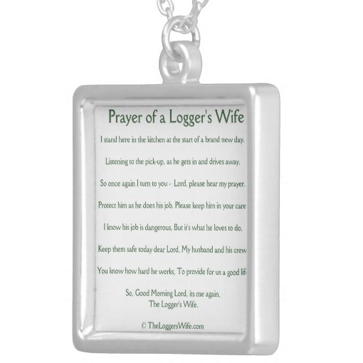 Prayer of a Logger's Wife Necklace | Zazzle