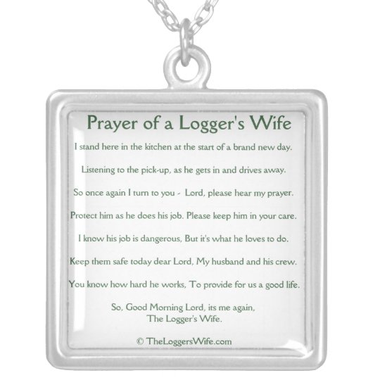 Prayer of a Logger's Wife Necklace | Zazzle.com