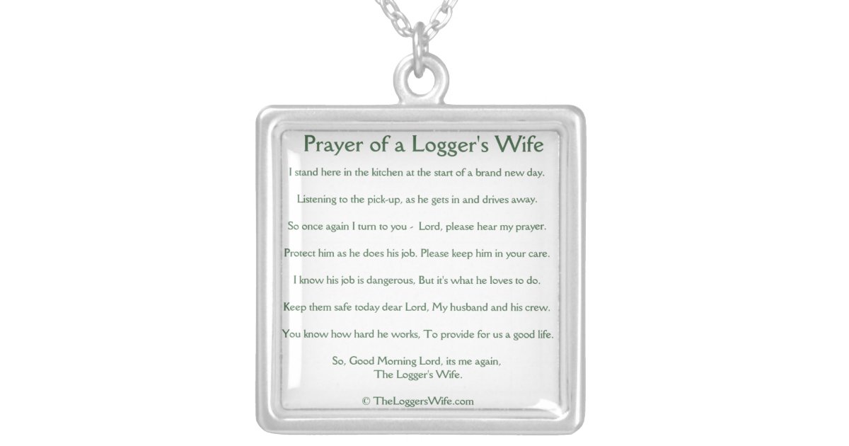 Prayer of a Logger's Wife Necklace | Zazzle