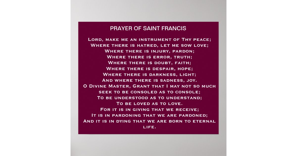 Prayer of Saint Francis Poster | Zazzle
