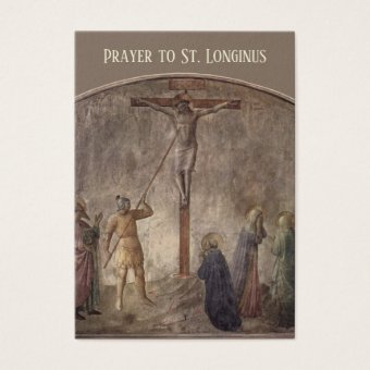 Prayer to St. Longinus - Centurion at Crucifixion | Zazzle
