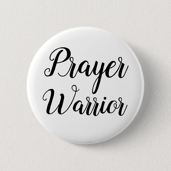 Prayer Warrior Button | Zazzle.com