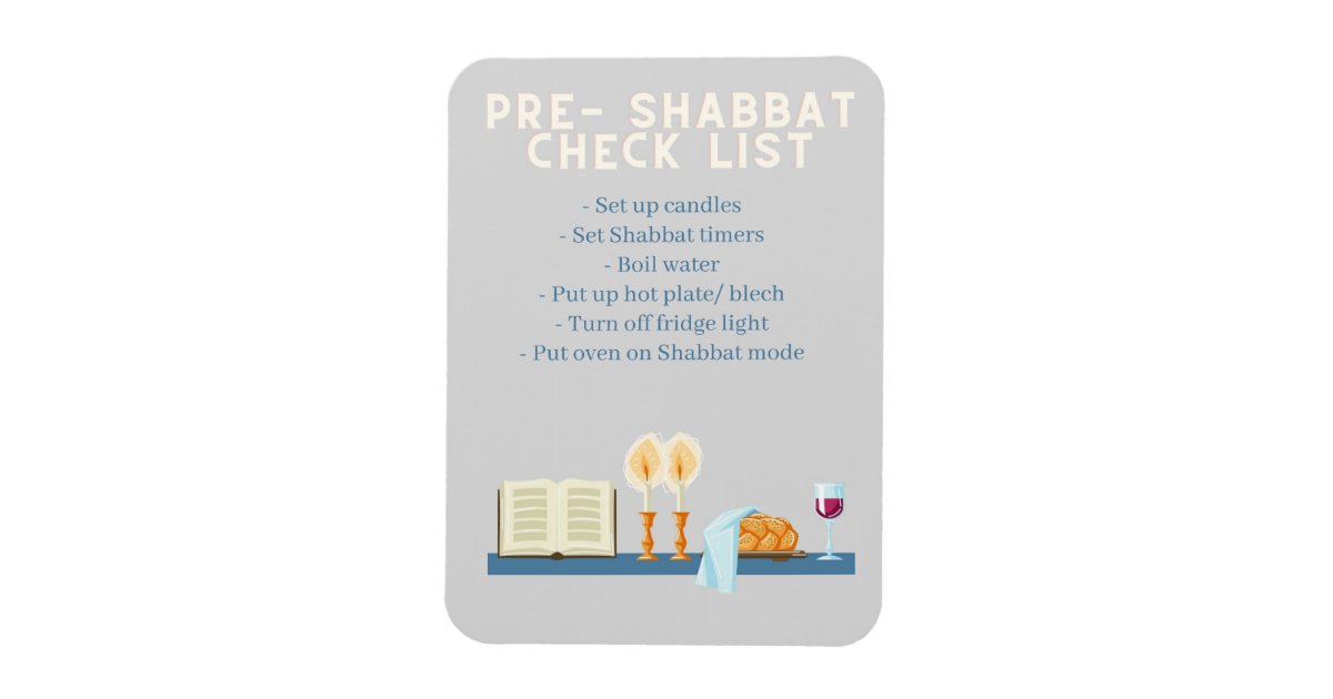 Pre-Shabbat check list magnet | Zazzle