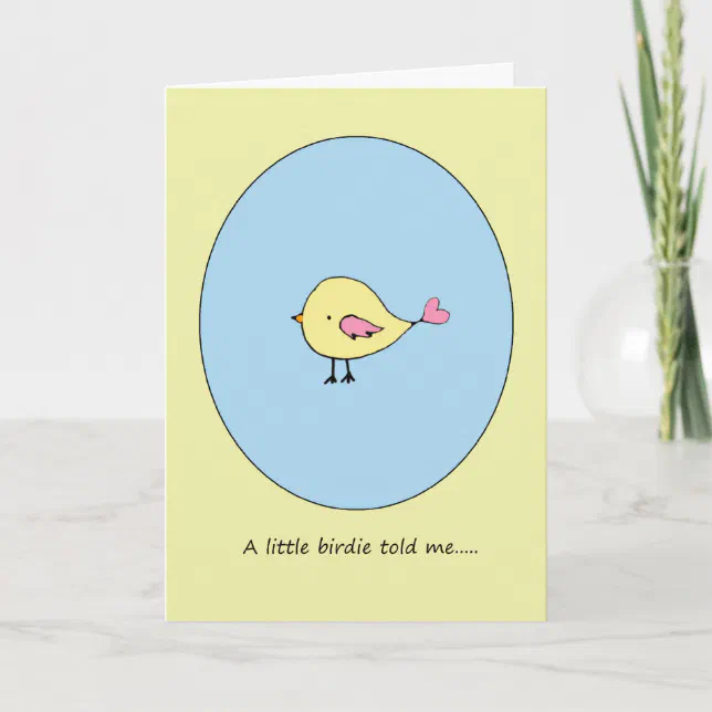 Pregnancy Expecting A Little Birdie Told Me ... Card | Zazzle