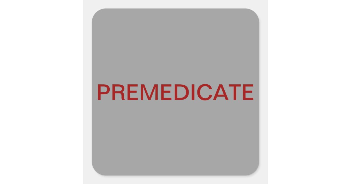 Premedicate Medical Chart Label | Zazzle