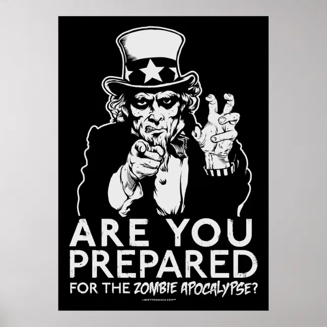 Prepare For The Zombie Apocalypse Poster | Zazzle