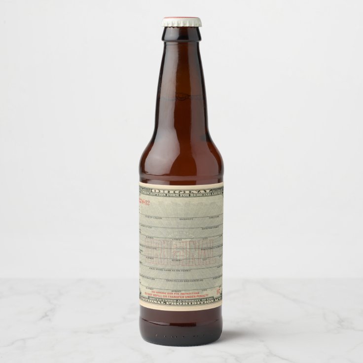 Prescription for Medical Liquor. Prohibition. Beer Bottle Label | Zazzle