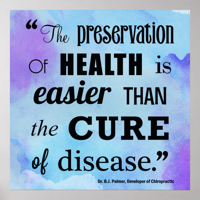 Preservation of Health Chiropractic Quote Poster | Zazzle