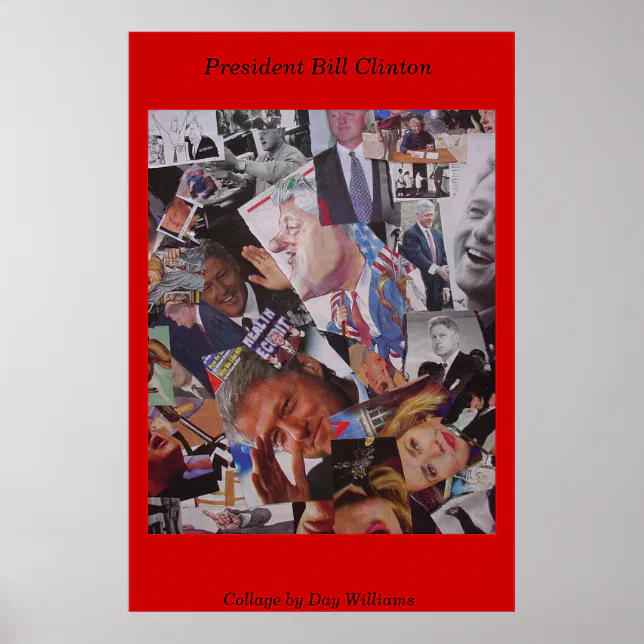 President Bill Clinton Collage Poster | Zazzle