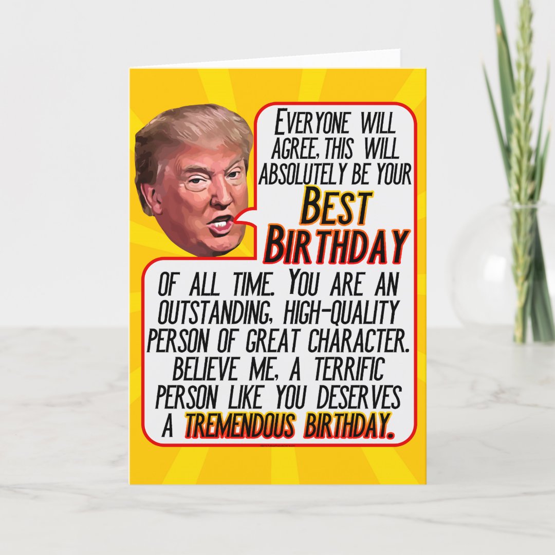 President Donald Trump Funny Best Birthday Holiday Card | Zazzle