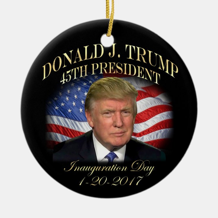President Donald Trump Inauguration Commemorative Ceramic Ornament | Zazzle