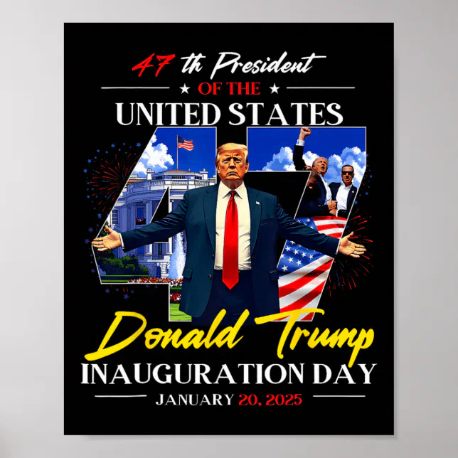 President Donald Trump Inauguration Day 2025 47th Poster | Zazzle