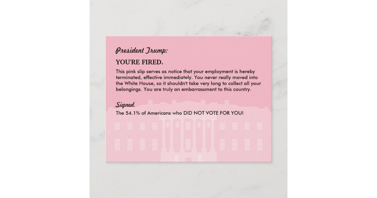 President Donald Trump PINK SLIP / Mail to the WH Announcement Postcard ...