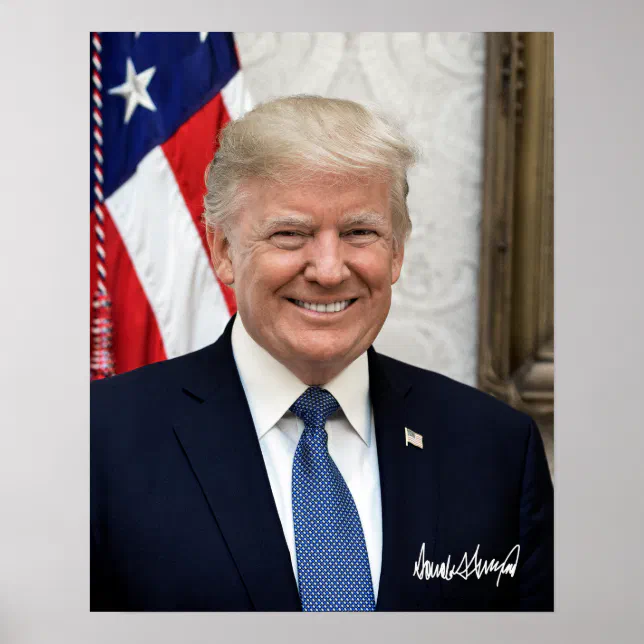 President Donald Trump With His Signature Poster | Zazzle