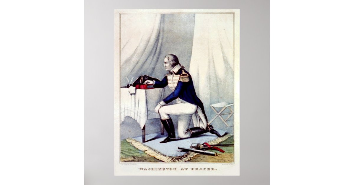 President George Washington at Prayer Poster | Zazzle