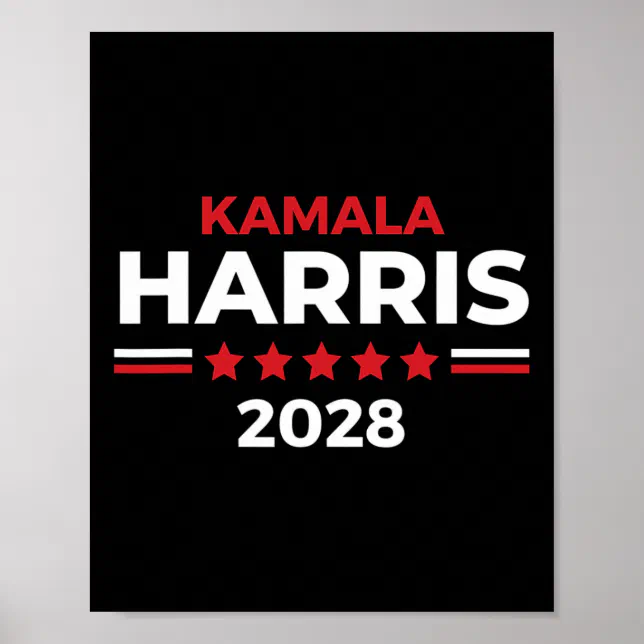 President Kamala Harris For President 2028 Poster | Zazzle