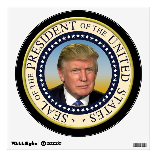 President Trump Photo Presidential Seal Wall Decal | Zazzle.com