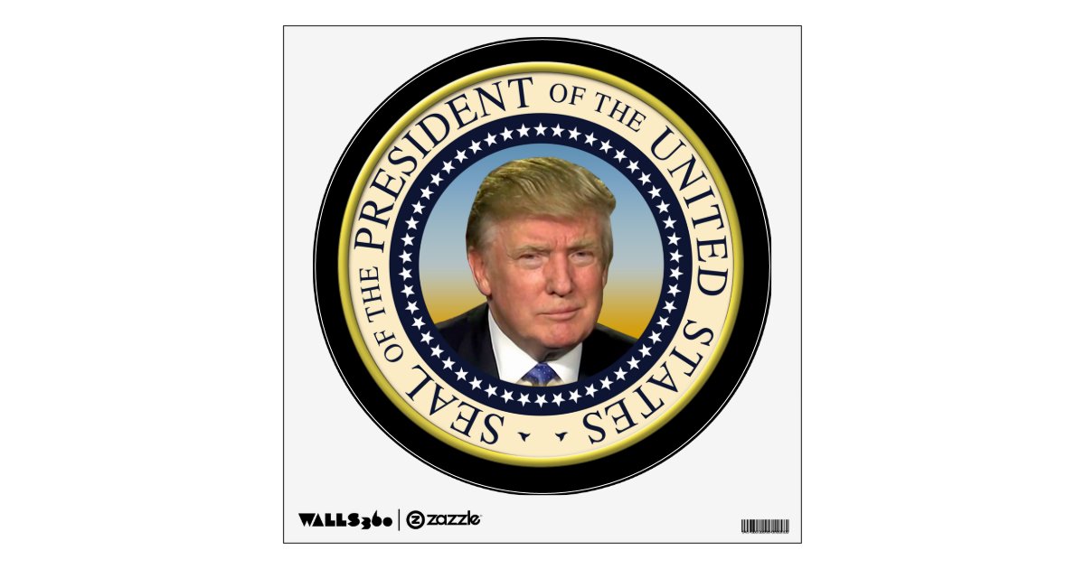 President Trump Photo Presidential Seal Wall Decal | Zazzle